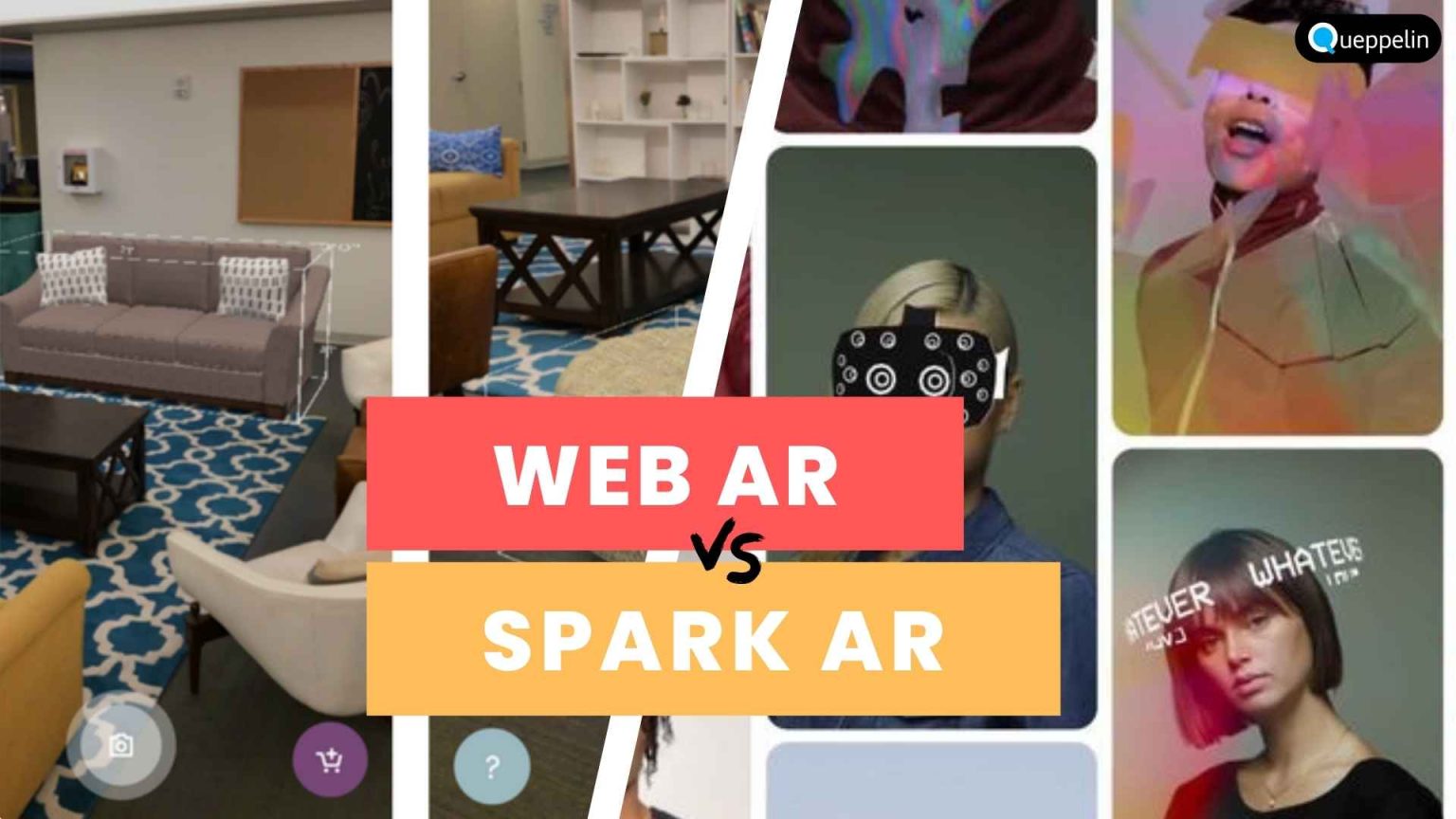 Spark AR vs WebAR: A Comprehensive comparison of AR Platforms – Queppelin